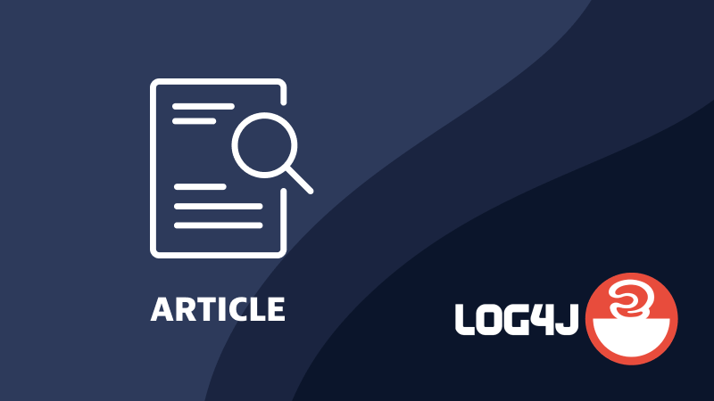 Identify and minimize the risk of Log4Shell vulnerbability