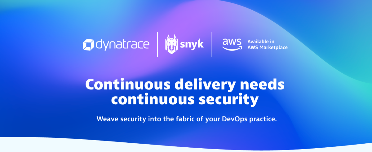 Continuous Security Observability And Security Snyk Dynatrace Aws