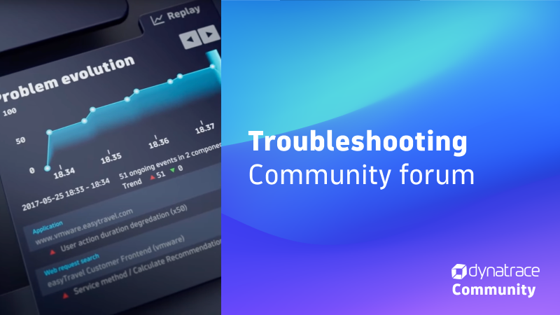 Dynatrace Troubleshooting Community Expert Tips And Tricks
